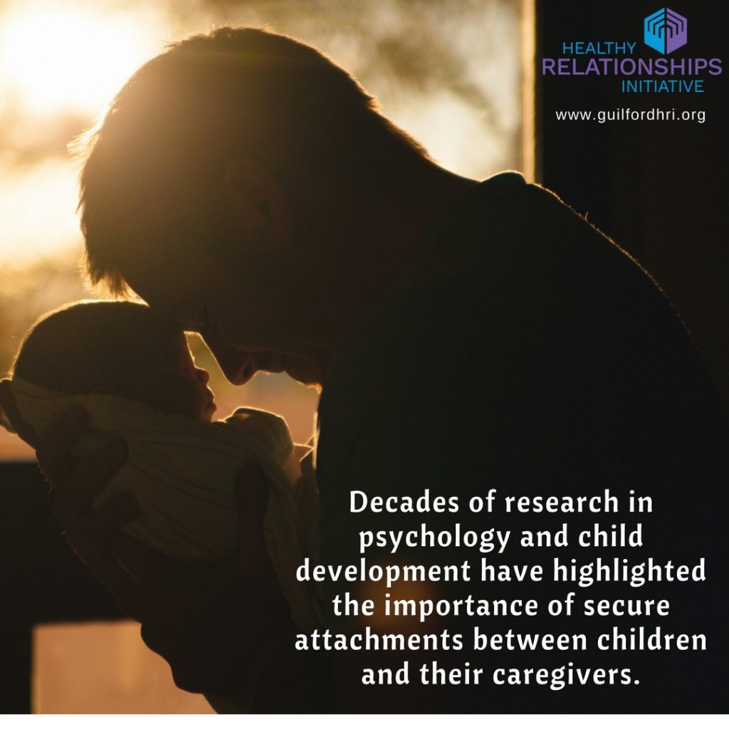 Fostering Strong, Secure Attachments Between Parents and Children ...