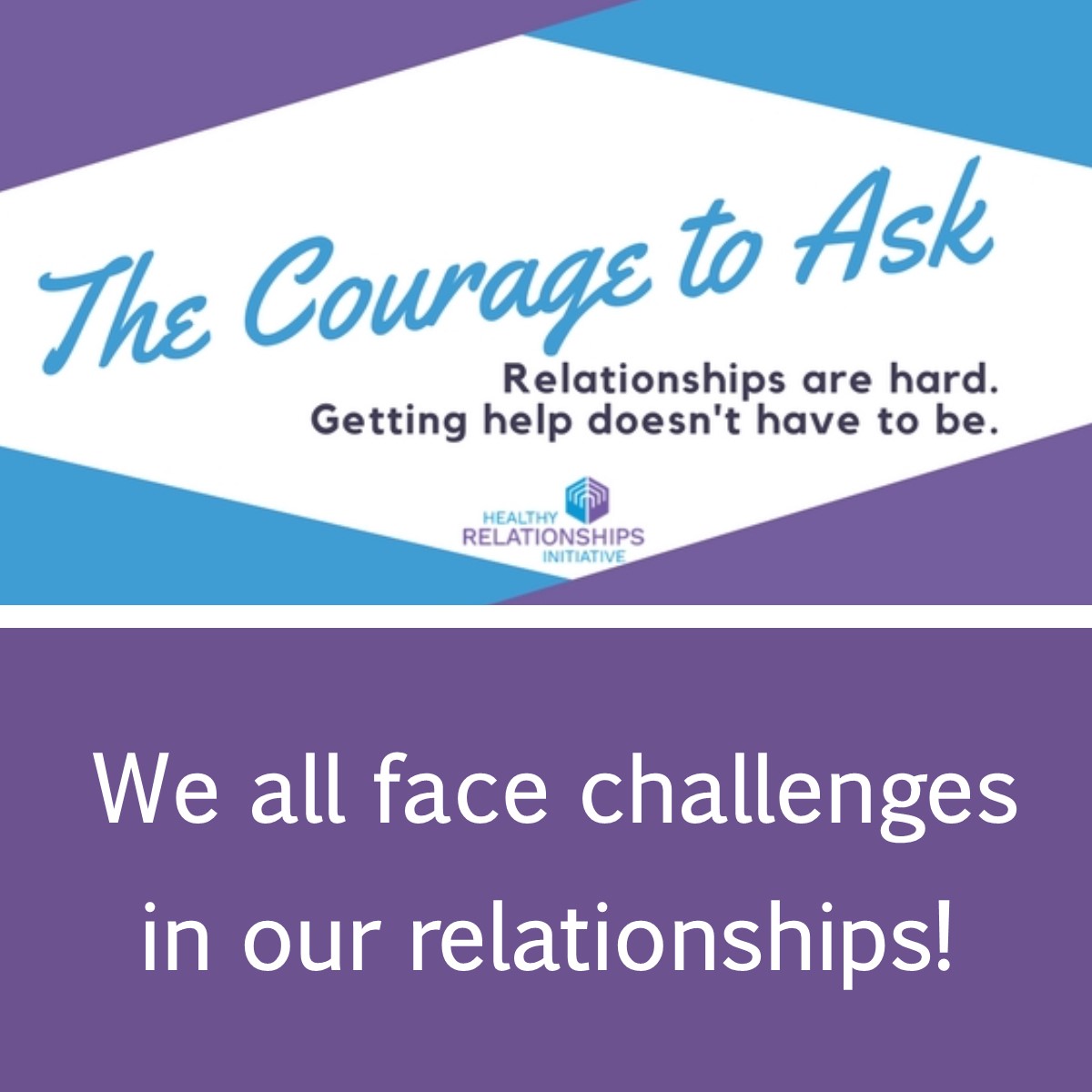We All Face Challenges in Our Relationships! – Healthy Relationships ...
