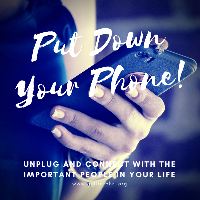 Put Down Your Phone! – Healthy Relationships Initiative