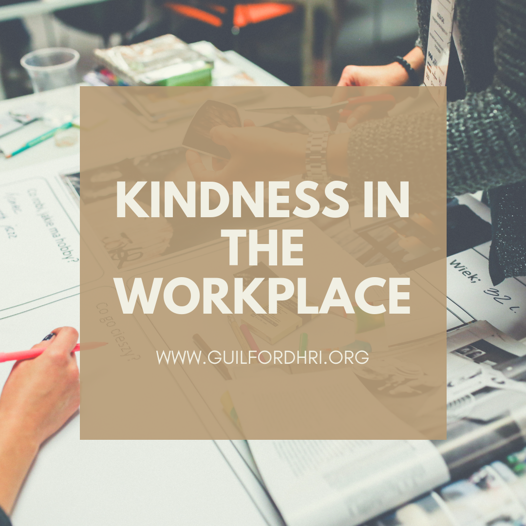 Kindness in the Workplace – Healthy Relationships Initiative
