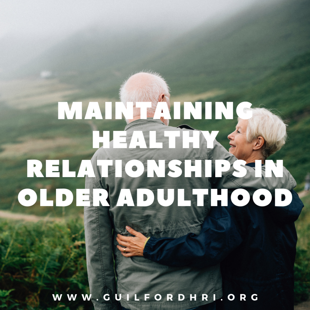 Maintaining Healthy Relationships In Older Adulthood – Healthy ...