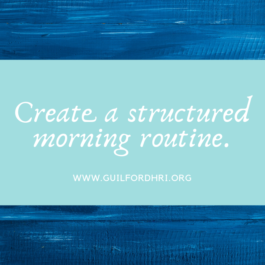 Create a Structured Morning Routine – Healthy Relationships Initiative