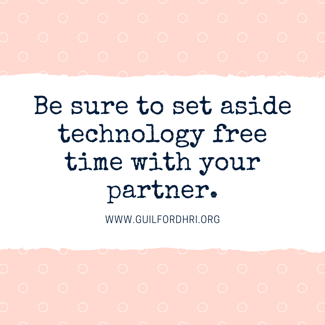 Set Aside Tech Free Time – Healthy Relationships Initiative