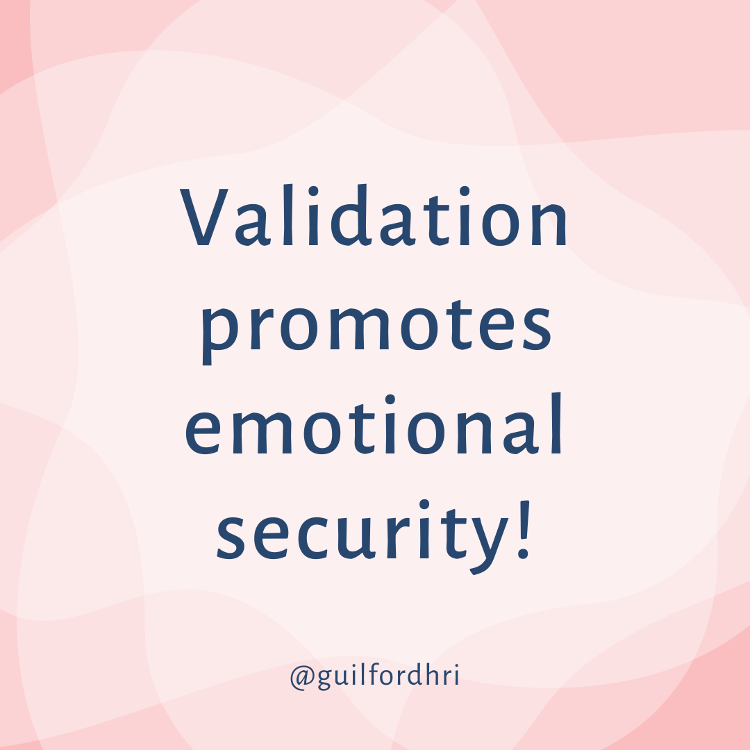 Validation Promotes Emotional Security – Healthy Relationships Initiative