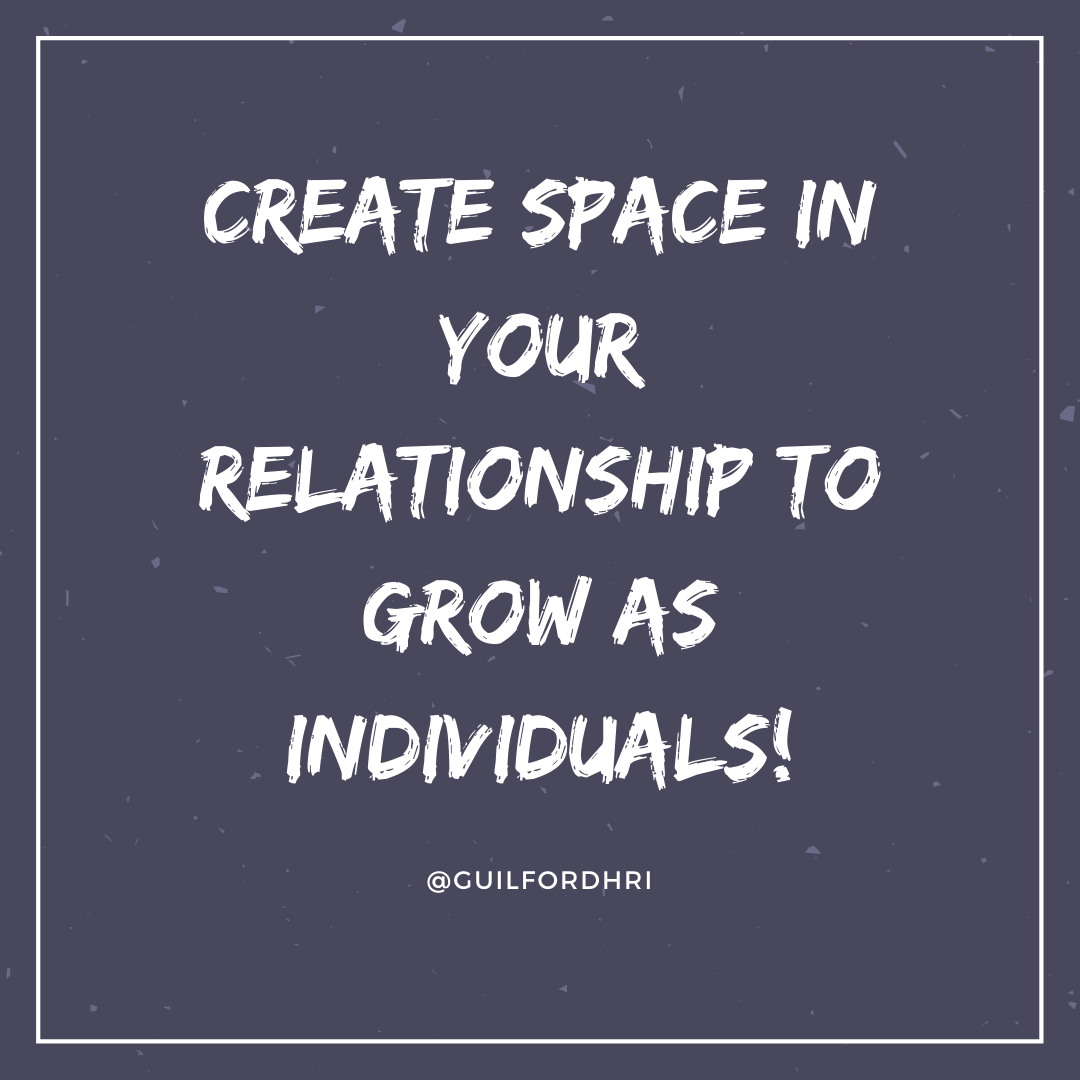 Make Space to Grow as Individuals in Your Relationships – Healthy ...