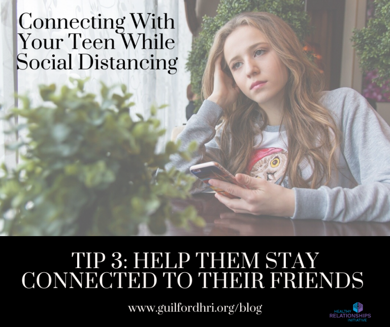 Connecting with Teens: Help Them Stay Connected with Friends – Healthy ...