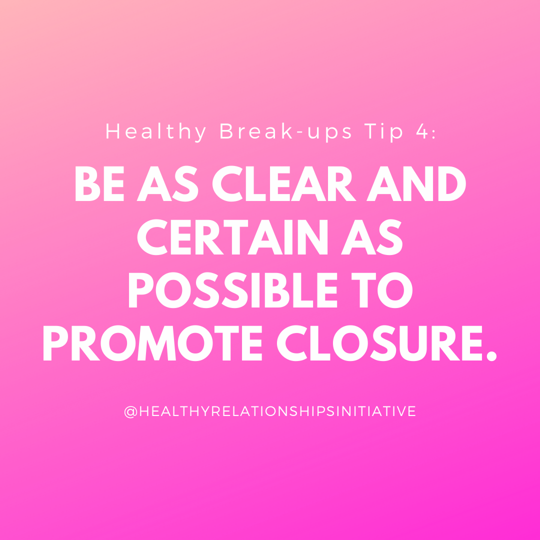 Healthy Break-ups: Be clear & certain – Healthy Relationships Initiative
