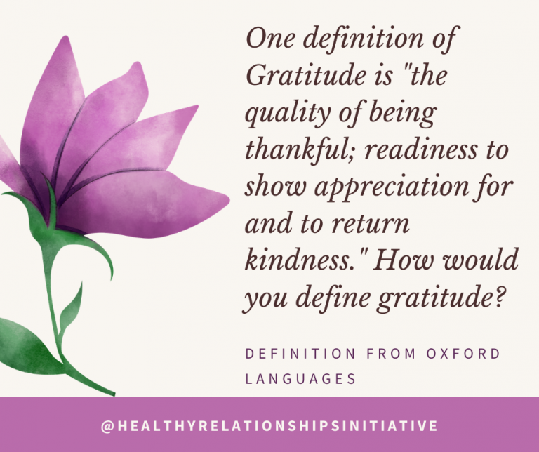 Defining Gratitude Can Help You Practice – Healthy Relationships Initiative