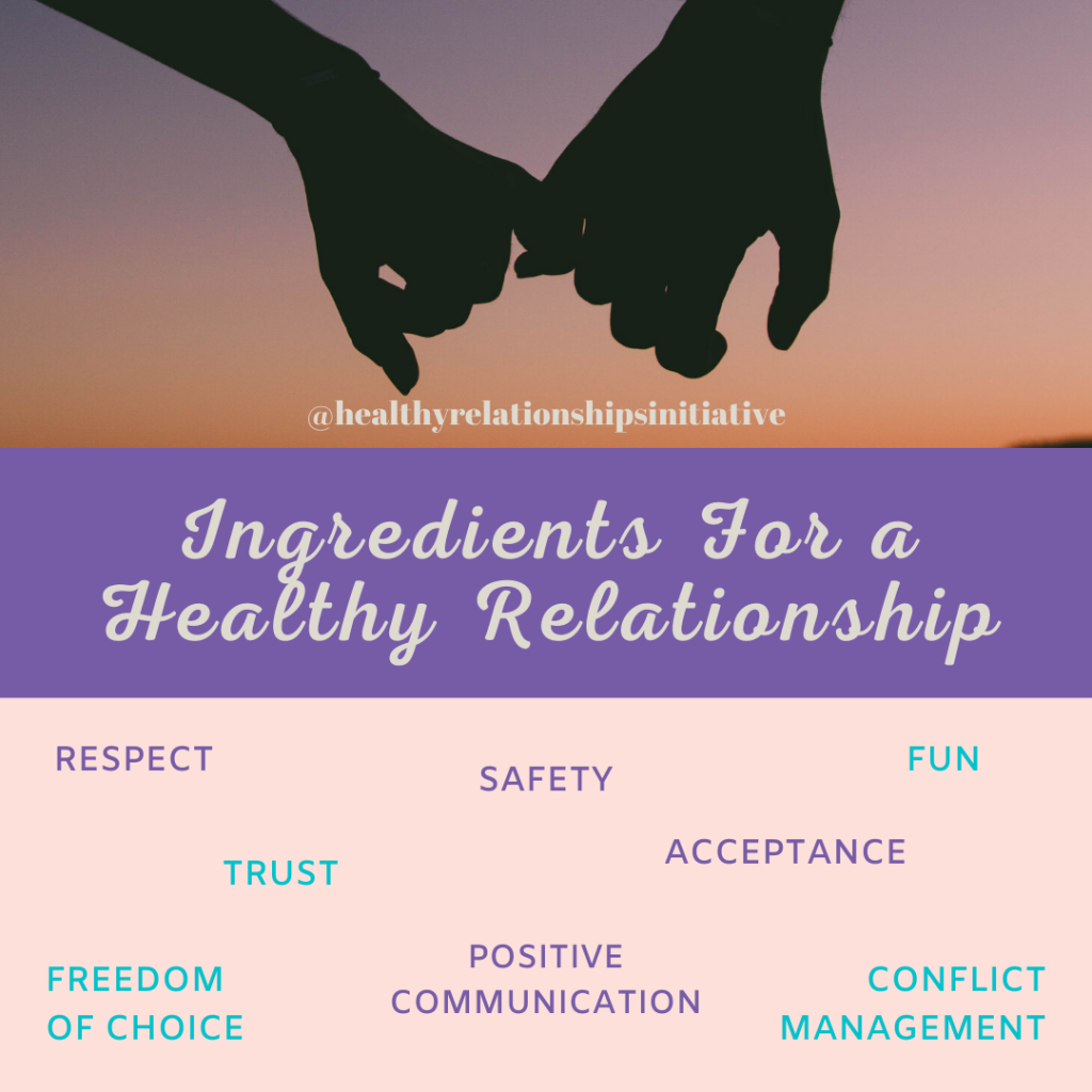 The Ingredients for a Healthy Relationship – Healthy Relationships Initiative