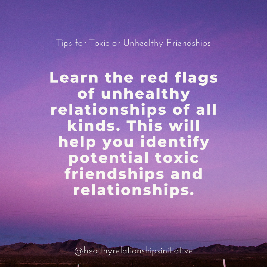 Tips for Toxic or Unhealthy Friendships: Learn the red flags – Healthy ...